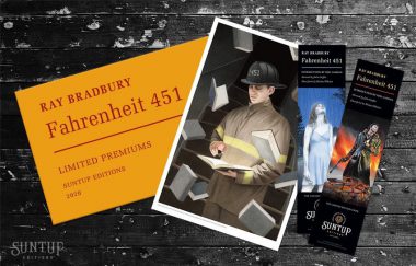 Announcing: Fahrenheit 451 by Ray Bradbury - Suntup Editions