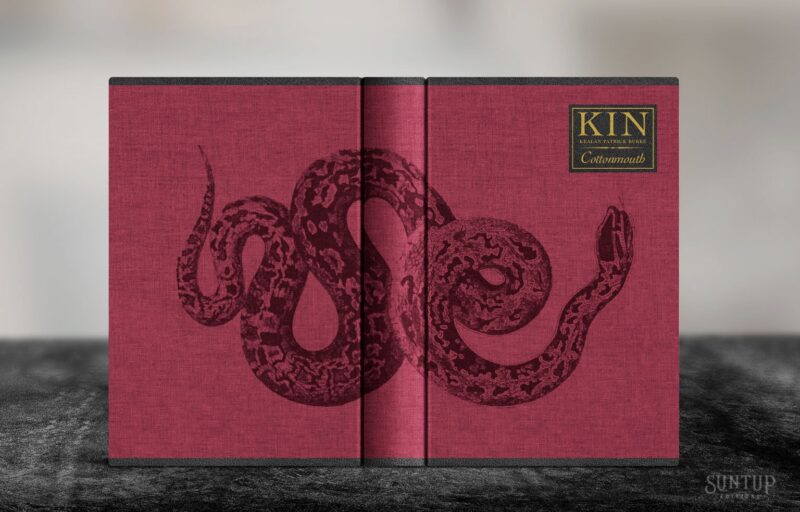 Kin & Cottonmouth by Kealan Patrick Burke - Suntup Editions